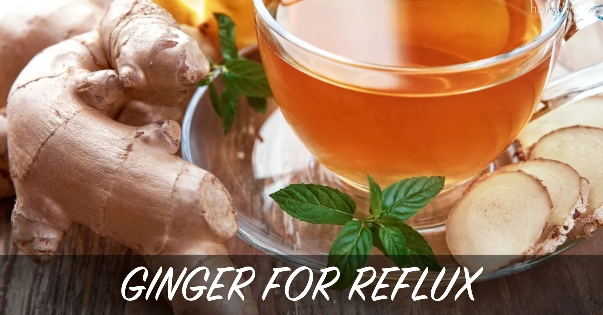 Ginger for Reflux: Natural Relief for Acid Discomfort